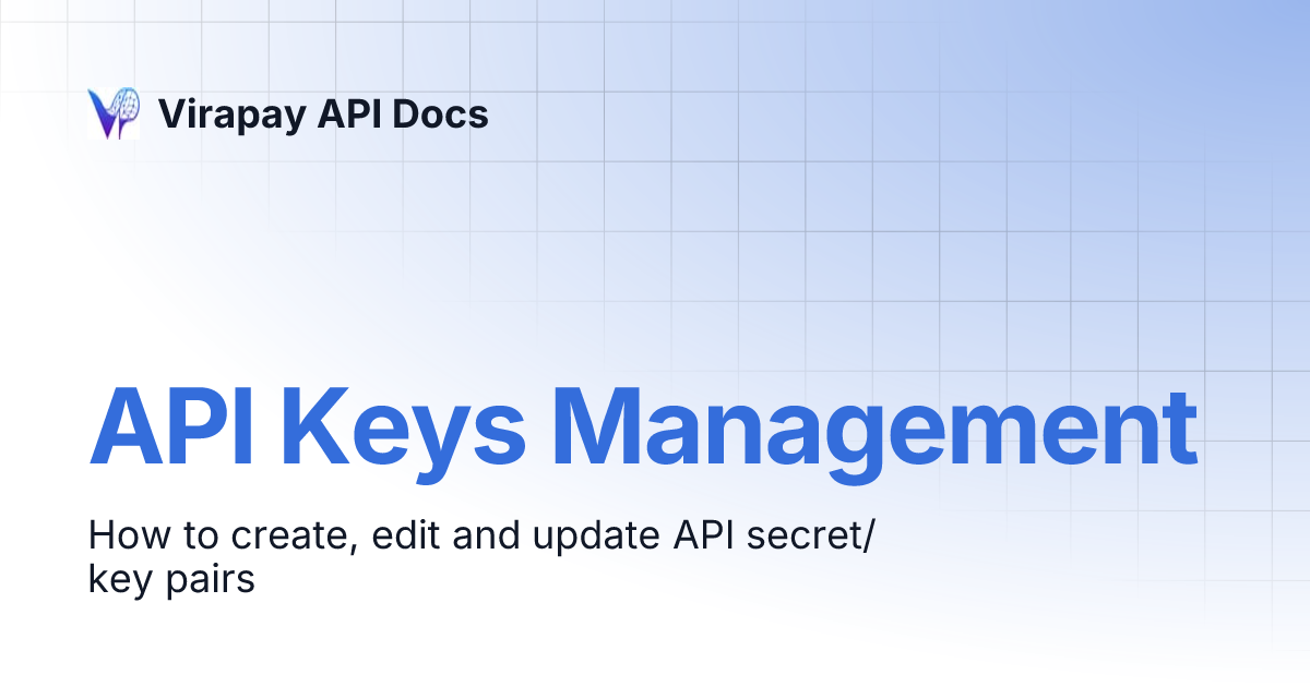 API Keys Management | Virapay API Docs